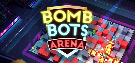 BombBotsArena | 机核 GCORES