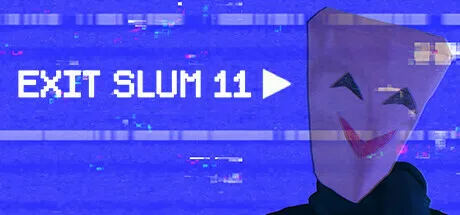 ExitSlum11 | 机核 GCORES