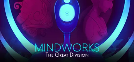 Mindworks:TheGreatDivision | 机核 GCORES