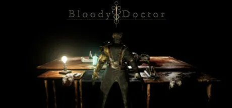 BloodyDoctor | 机核 GCORES