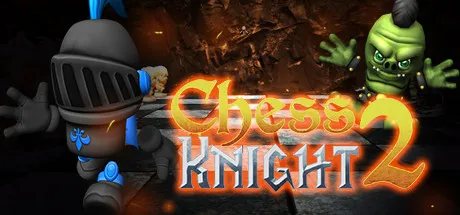 ChessKnight2 | 机核 GCORES