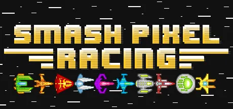 SmashPixelRacing | 机核 GCORES
