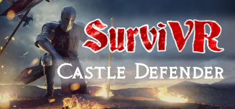 SurviVR-CastleDefender | 机核 GCORES
