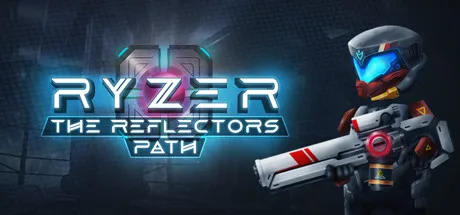 Ryzer:TheReflectorsPath | 机核 GCORES