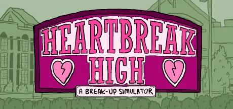 HeartbreakHigh:ABreak-UpSimulator | 机核 GCORES