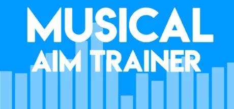 MusicalAimTrainer | 机核 GCORES