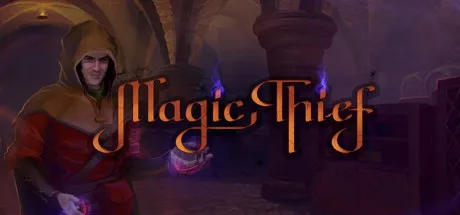 MagicThief | 机核 GCORES
