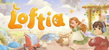 Loftia | 机核 GCORES