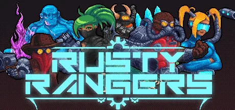 RustyRangers | 机核 GCORES