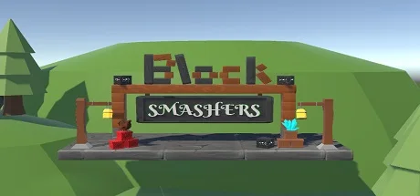 BlockSmashersVR | 机核 GCORES