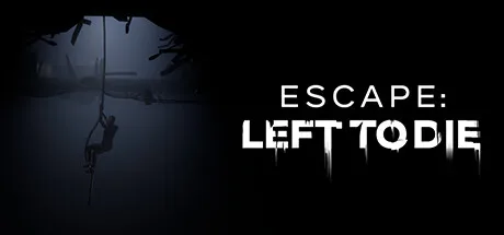 Escape:Lefttodie | 机核 GCORES