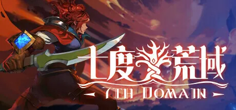 7th Domain 七度荒域 | 机核 GCORES