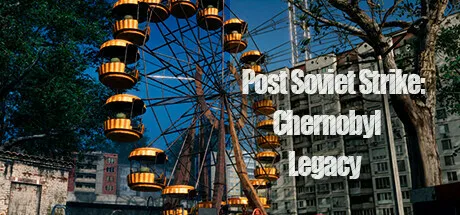 PostSovietStrike:ChernobylLegacy | 机核 GCORES