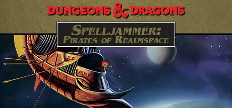 Spelljammer:PiratesofRealmspace | 机核 GCORES