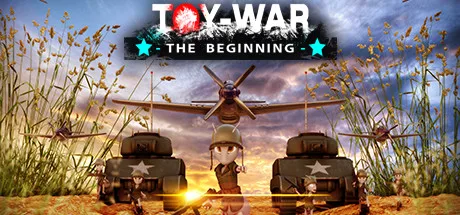 Toy-War:TheBeginning | 机核 GCORES