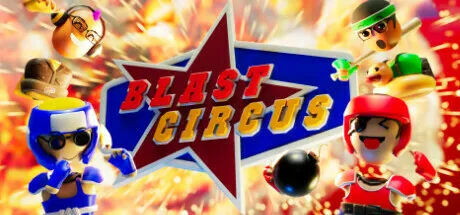BlastCircus | 机核 GCORES