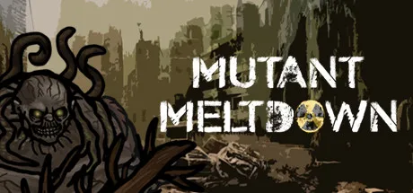 MutantMeltdown | 机核 GCORES