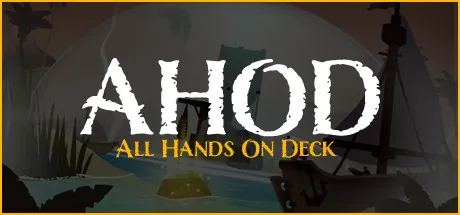 AHOD:AllHandsonDeck! | 机核 GCORES