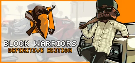 BLOCKWARRIORS:DefinitiveEdition | 机核 GCORES