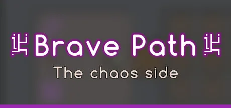 BravePath | 机核 GCORES