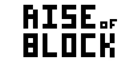 RiseofBlock | 机核 GCORES