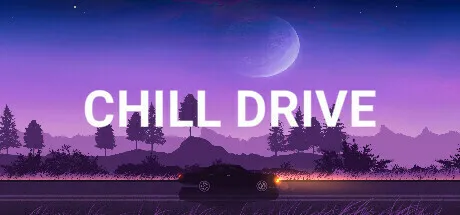 ChillDrive | 机核 GCORES