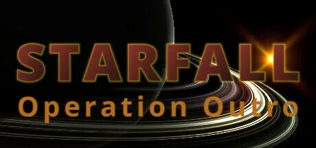 Starfall:OperationOutro | 机核 GCORES