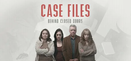 CaseFiles:BehindClosedDoors | 机核 GCORES
