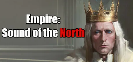 Empire:SoundoftheNorth | 机核 GCORES