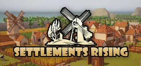 SettlementsRising | 机核 GCORES