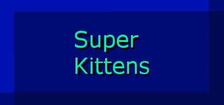 SuperKittens | 机核 GCORES