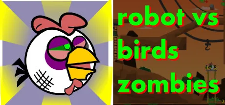 RobotvsBirdsZombies | 机核 GCORES