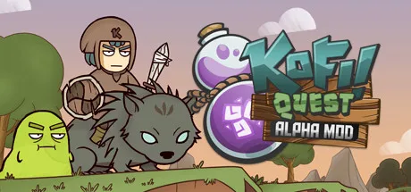 KofiQuest:AlphaMOD | 机核 GCORES
