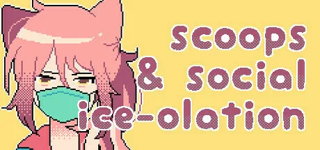 Scoops&SocialIce-Olation | 机核 GCORES