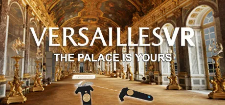 VersaillesVR|thePalaceisyours | 机核 GCORES