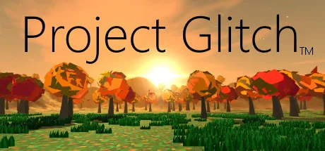 Project Glitch | 机核 GCORES